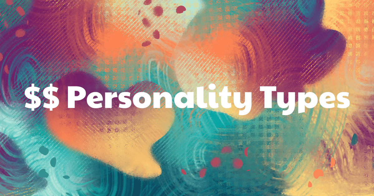 What Is Your Money Personality?